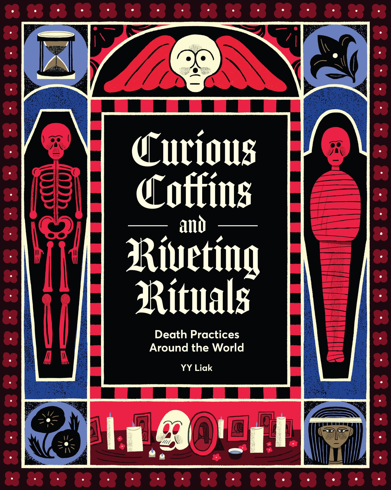 Curious Coffins and Riveting Rituals - Death Practices Around the Worl ...